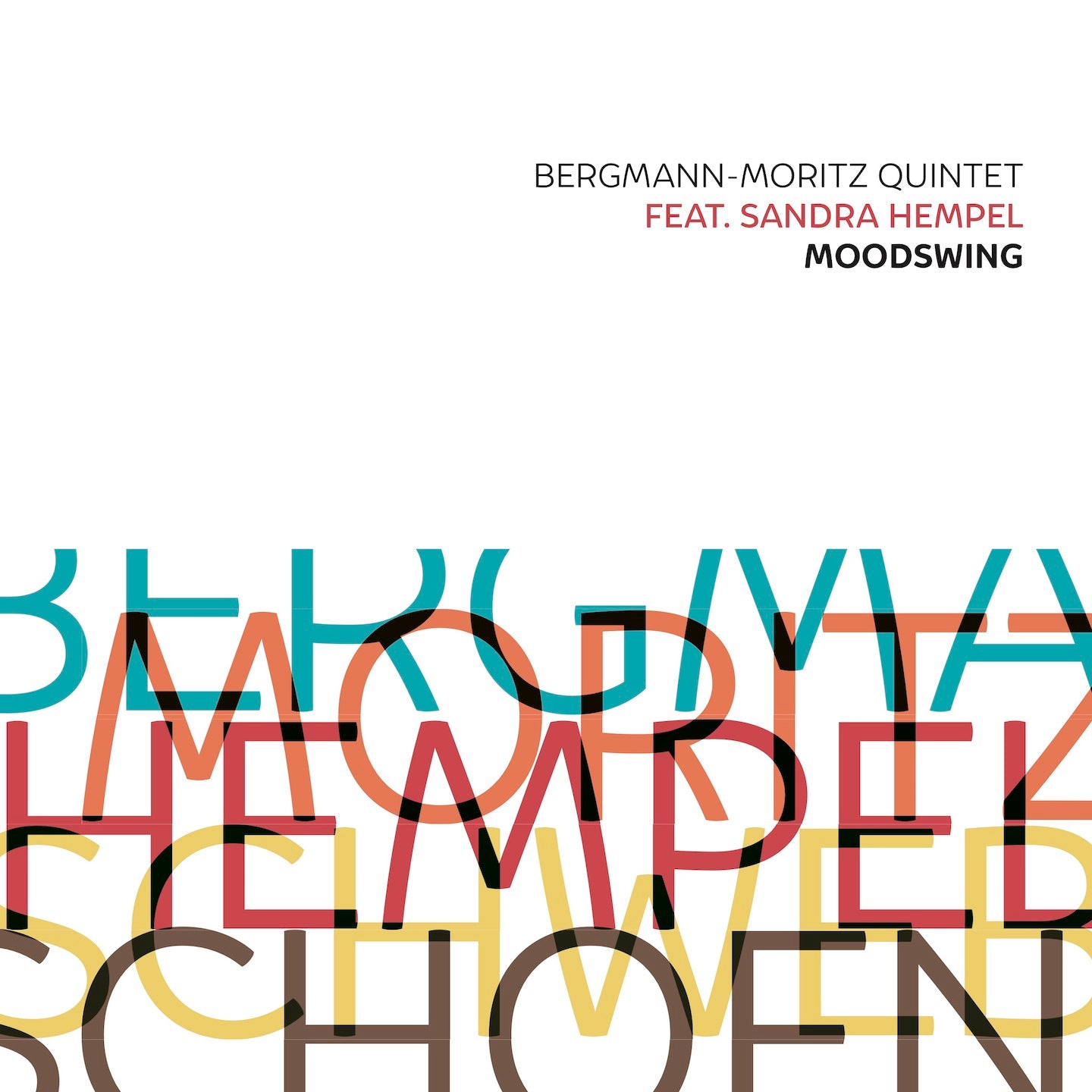 Bergmann-Moritz Quintet feat. Sandra Hempel - Moodswing (CD) – Timezone Records
